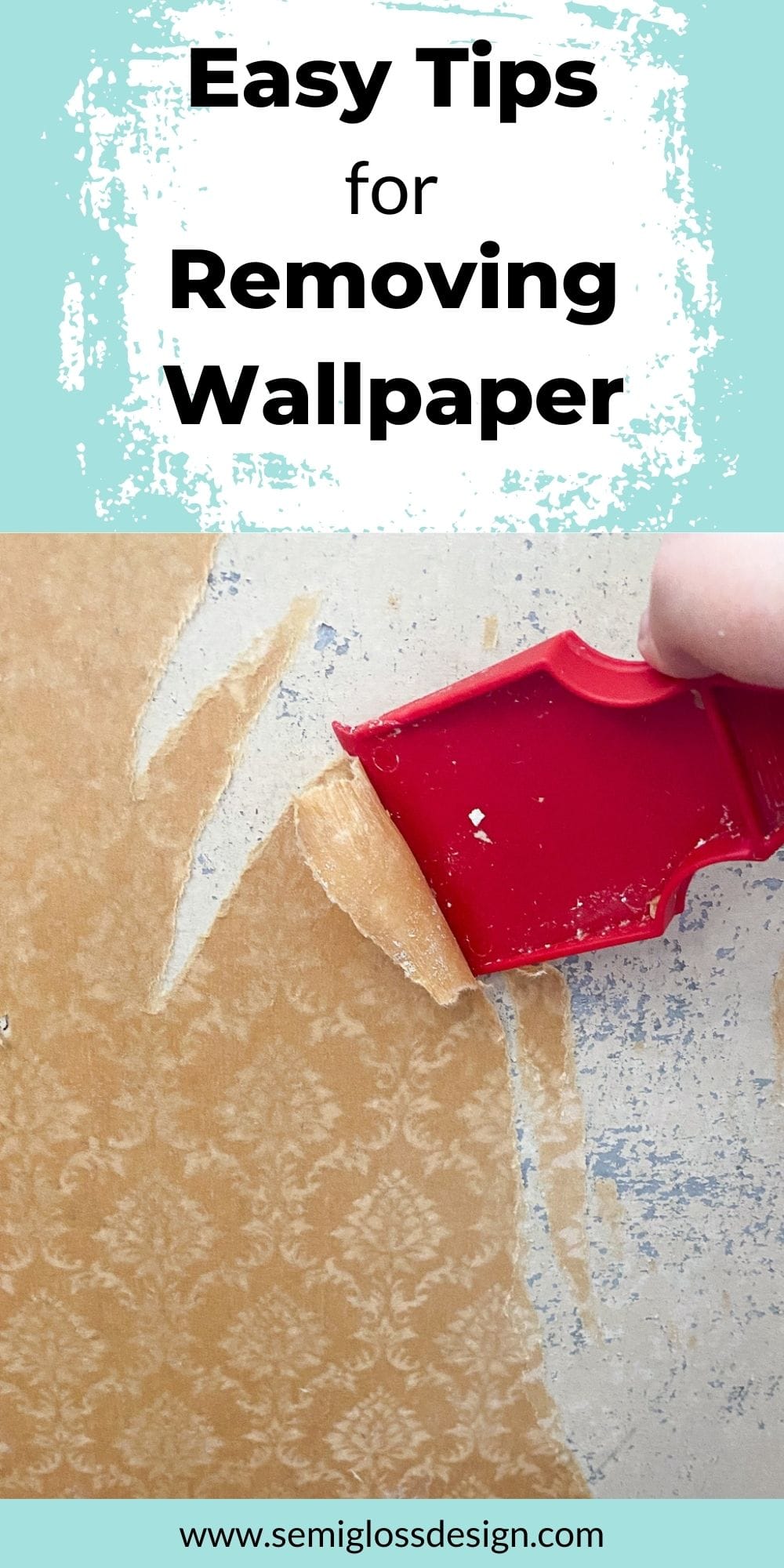 How to Remove Wallpaper (Tips to Make It Easier) - Semigloss Design