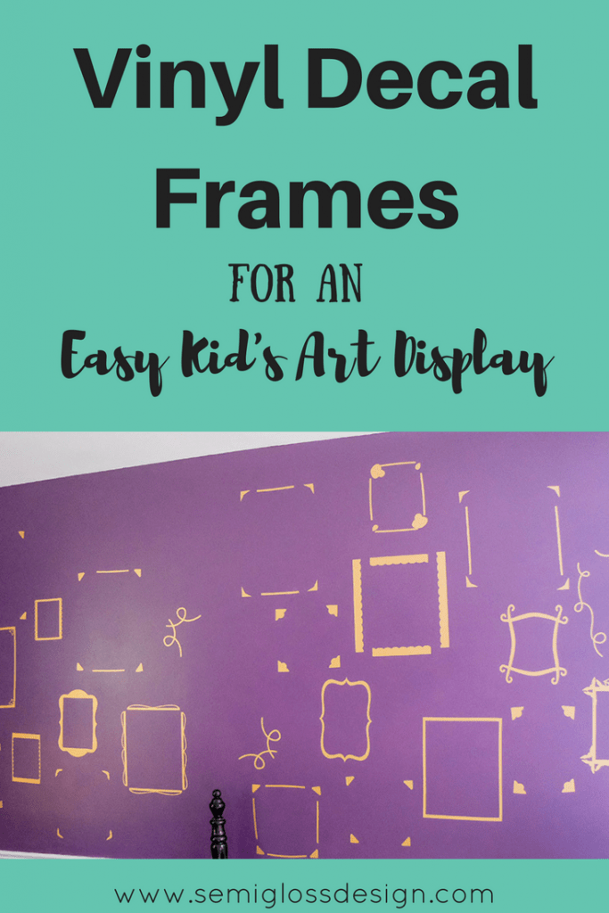 Easy Kid's Art Display: Vinyl Decal Frames - Semigloss Design