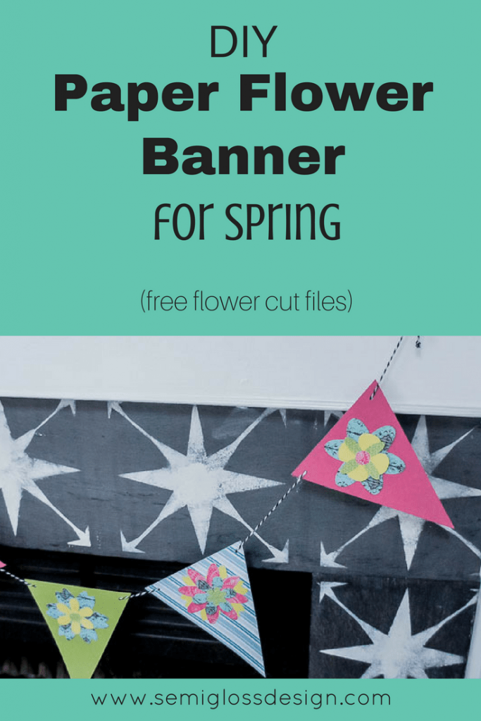 Make a Paper Flower Banner for Spring (plus flower cut files ...