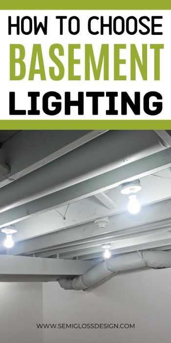 The Ultimate Guide for Unfinished Basement Lighting - Semigloss Design
