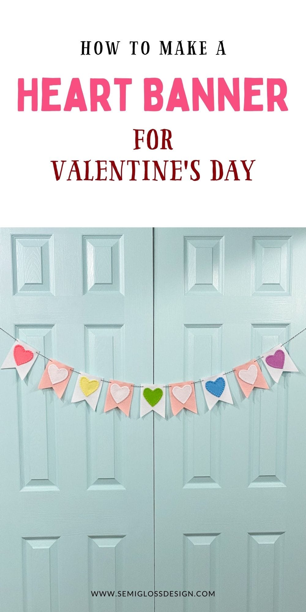 DIY Heart Banner for Valentine's Day - Semigloss Design