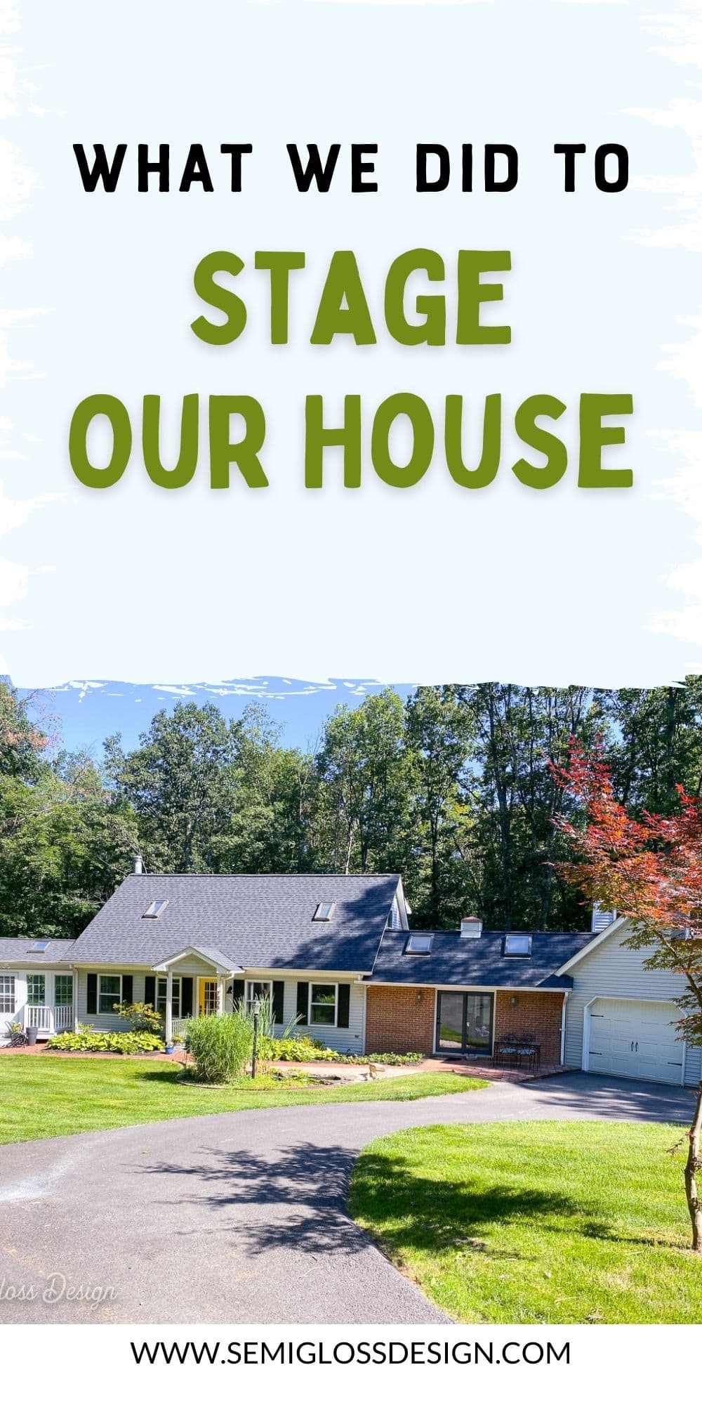 How We Staged Our House for Sale - Semigloss Design