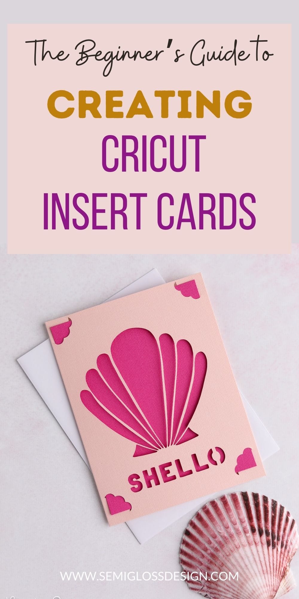 How to Make Cricut Insert Cards - Semigloss Design