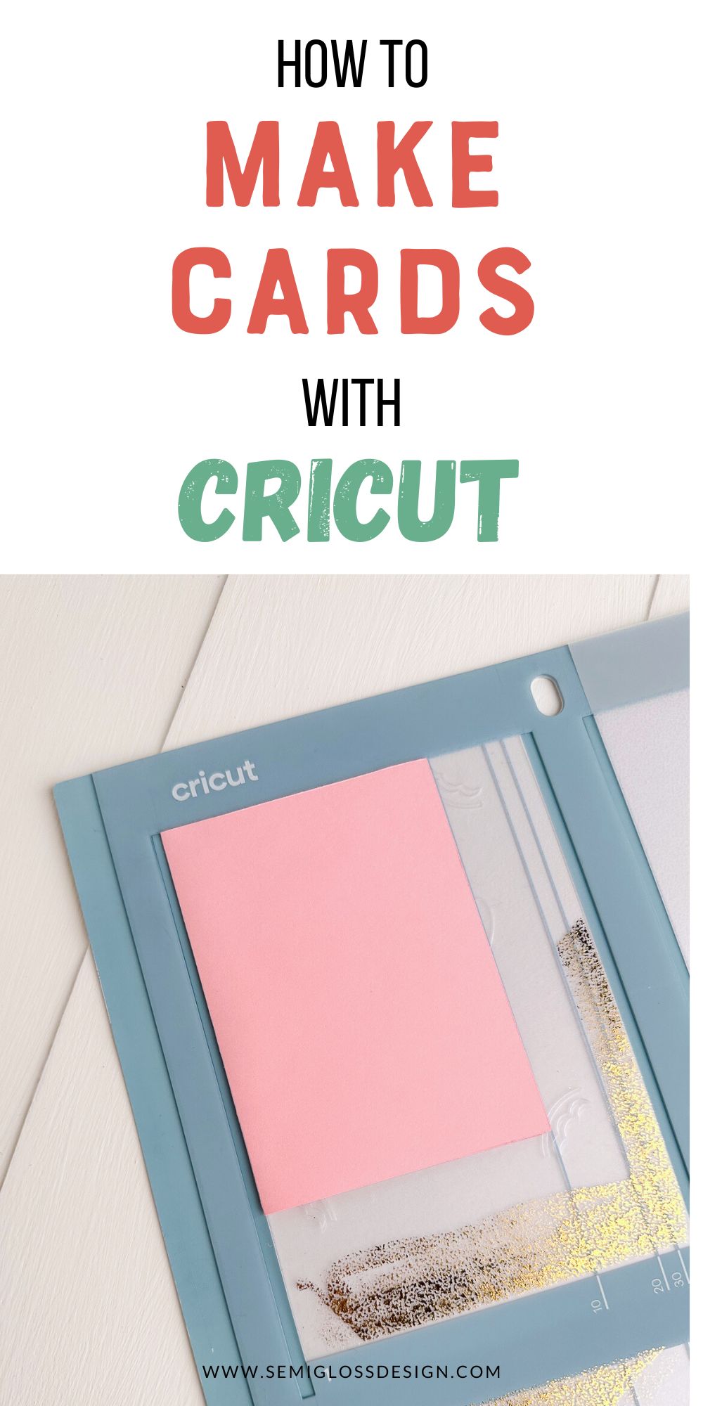 How to Make a Cricut Card for Beginners - Semigloss Design