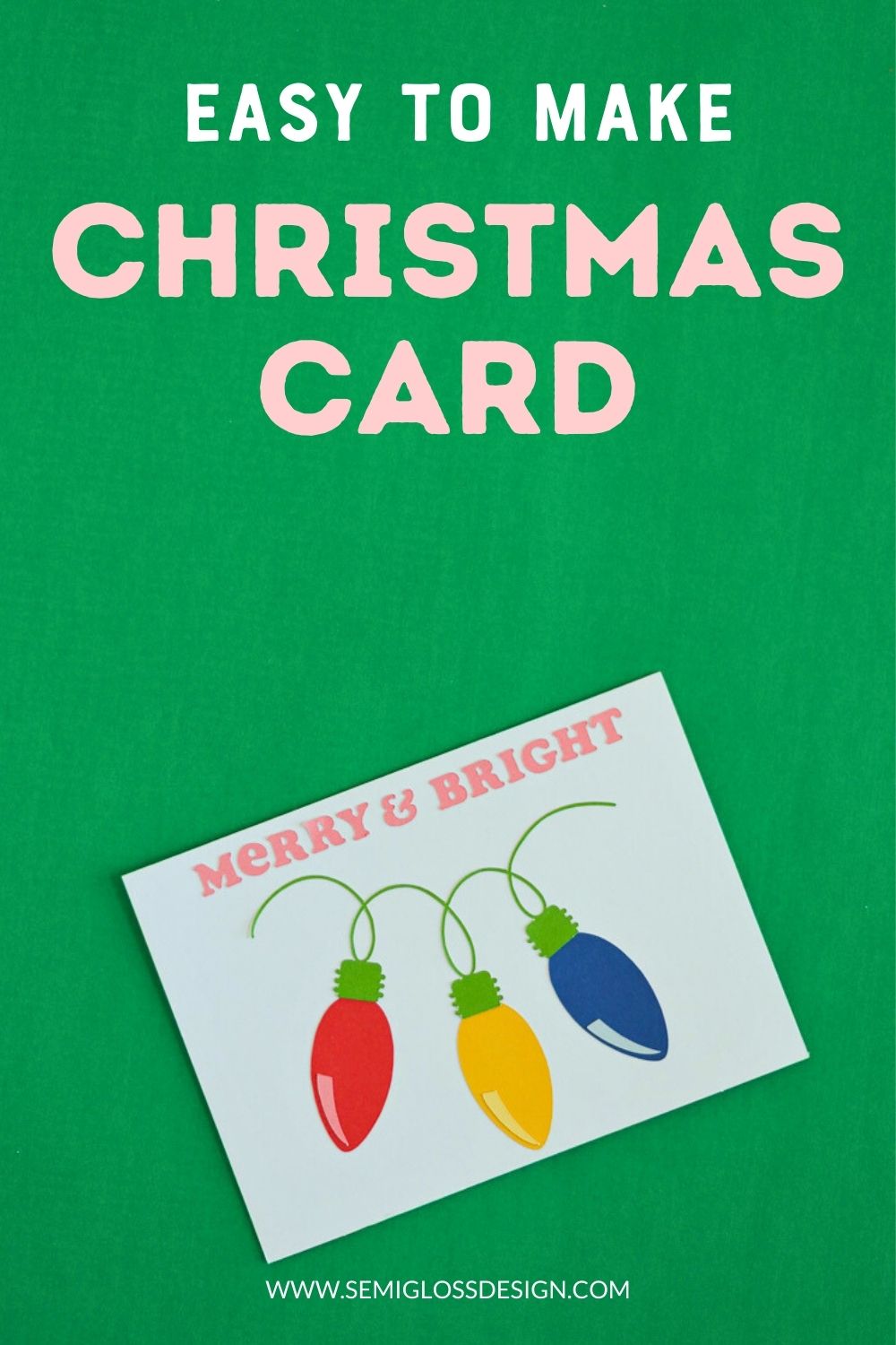 DIY Christmas Lights Card - Semigloss Design