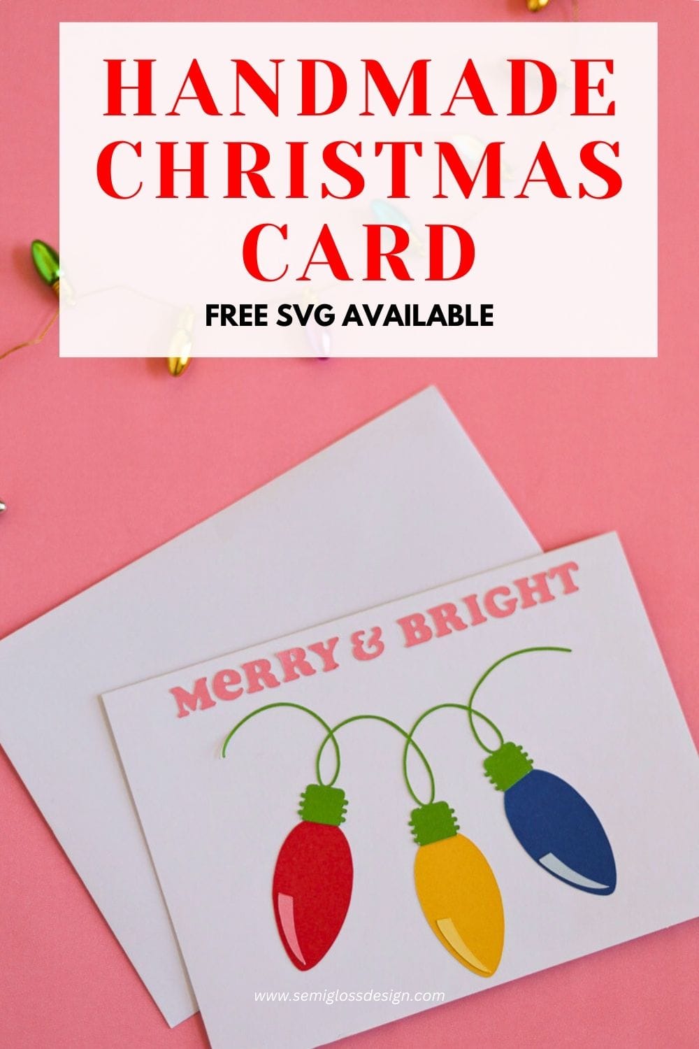 DIY Christmas Lights Card - Semigloss Design